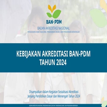 01. Kebijakan BAN PDM untuk Sosialisasi Dasmen 2024.pptx