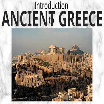 01. Intro to Ancient Greece - SLIDESHOW.pptx