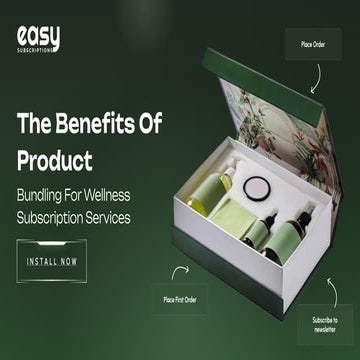 The Benefits of Product Bundling for Wellness Subscription Services | PDF