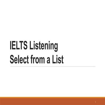 01. IELTS Listening - Select from a list (1).pptx