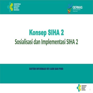 01. Konsep SIHA 2.1 sosialisasi dan implementasi | PPTX