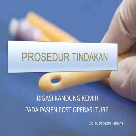 Prostin spooling Dower Catheter pada dewasa | PDF