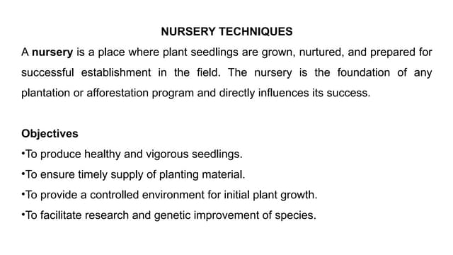 Nursery types, Structure, Components, Planning and Lay out of Nursery | PDF