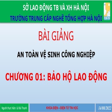 01. Chuong 1 Bao ho lao dong - An toàn vệ sinh công nghiẹp.pptx