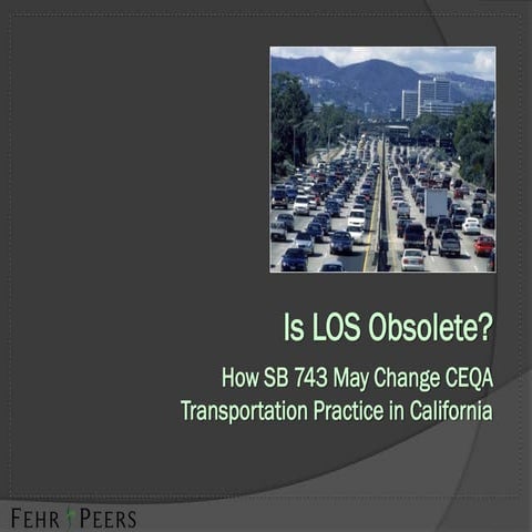 LAAEP CEQA Seminar: Impacts Under SB 743 | PPT