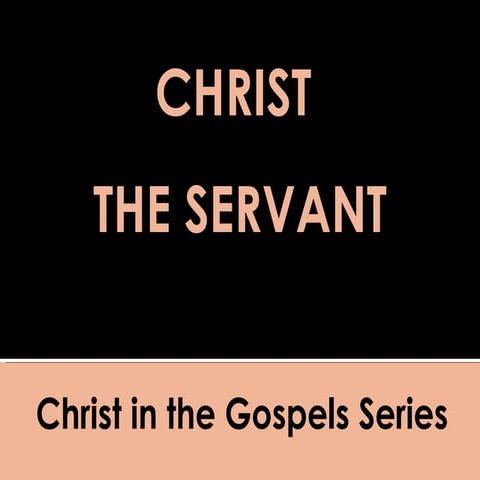 01 30-11 sermon -Christ the servant | PPT | Christianity | Religion ...