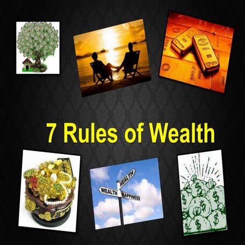 7 rules of wealth creation | PPTX | Personal Finance