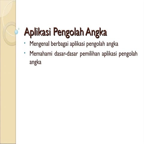 Belajar aplikasi pengolah angka sederhana | PPT
