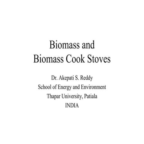biomass fuels and cook stoves | PPTX