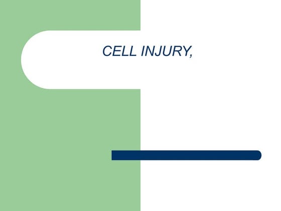 Mechanisms of cell injury | PPT
