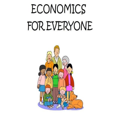 economics for everyone | PPTX