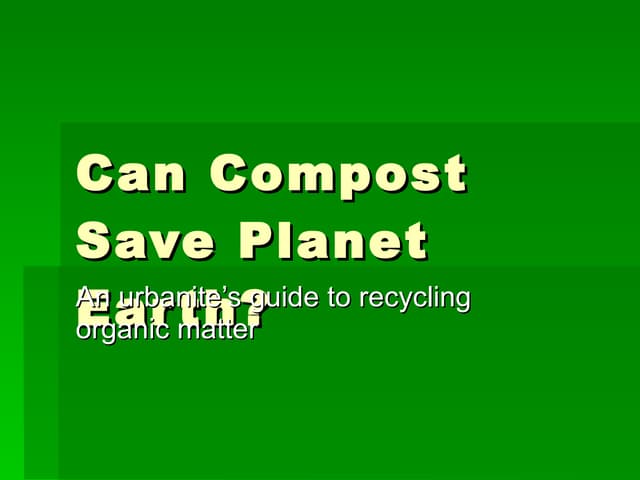 "Composting 101" Presentation | PPT