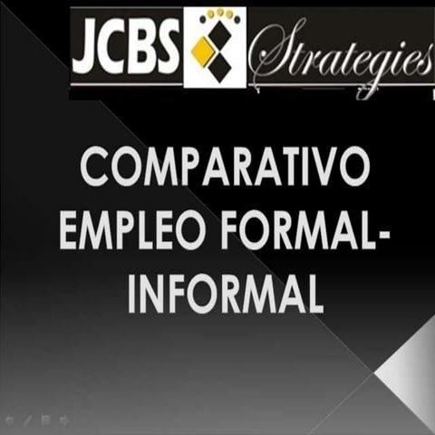Comparativo Empleo Formal - Informal | PPTX