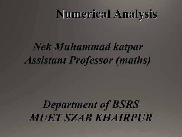 Numerical analysis ppt Numerical analysis ppt