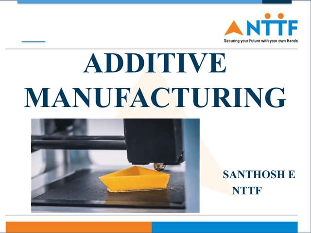 Additive manufacturing introduction.pptx