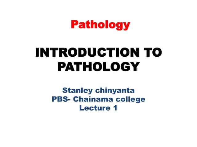 UNIT 1st INTRODUCTION OF PATHOLOGY FOR NURSES | PPTX