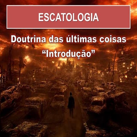 01 introdução escatologia | PPTX