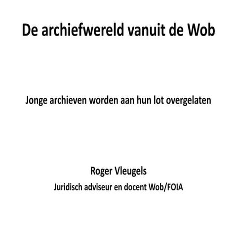 Jonge documenten aan hun lot overgelaten | PPT