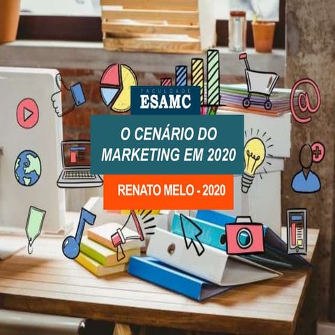 MBA ESAMC - O Mercado do Marketing em 2021 | PPT