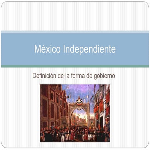 México independiente | PPTX