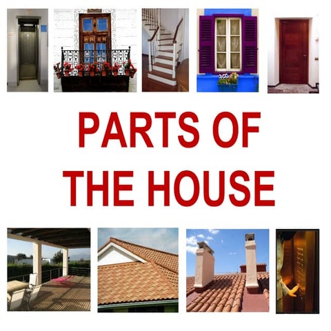 PARTS OF THE HOUSE | PPS
