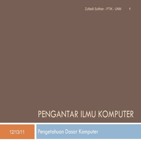 01 pengetahuan dasar komputer | PPT