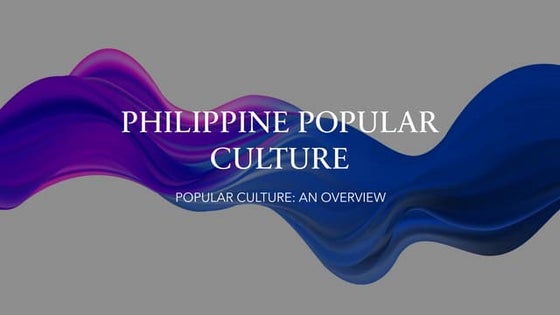 LESSON 4 - FORMS PF POPULAR CULTURE IN THE PHILIPPINES 2.pptx | Christianity | Religion ...