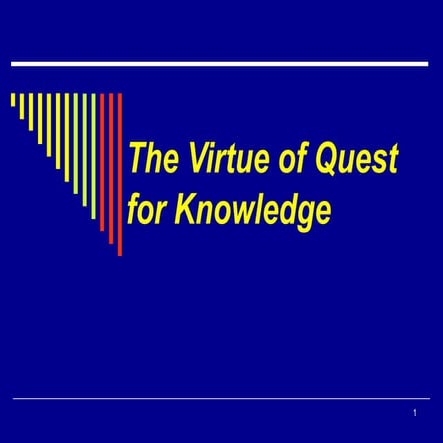 Quest for knowledge | PPT