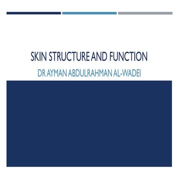 01- Skin Structure and Function - Dr Ayman Al-Wadei.pdf