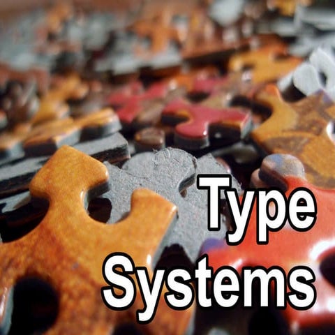 Type Systems | PPT