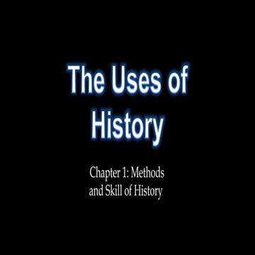 01 uses of history m&s of h | PPT