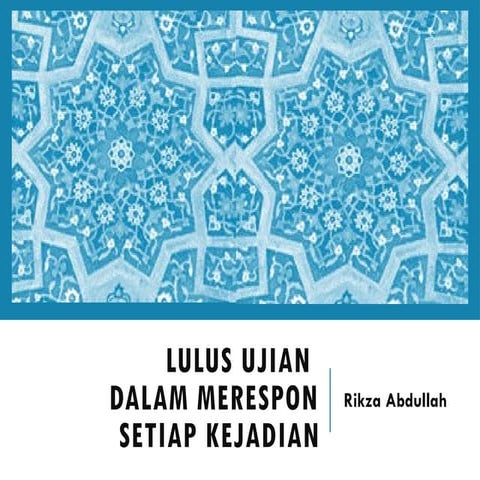 0102_Lulus Ujian Dalam Merespon Setiap Kejadian.pptx