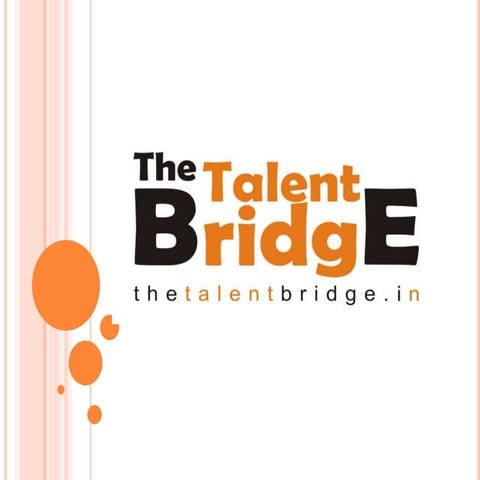 The Talent Bridge Corporates | PPTX | Business | Business and Finance