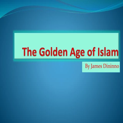 The islamic golden age | PPTX