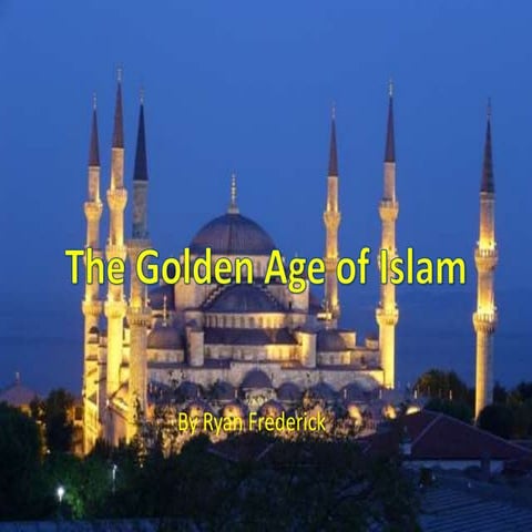 The islamic golden age | PPTX