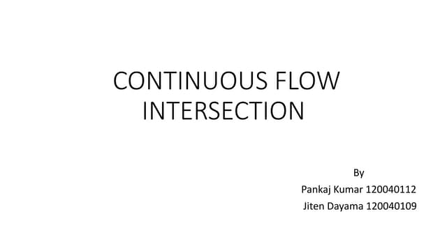 Continuous Flow Intersection | PPT Continuous Flow Intersection | PPT