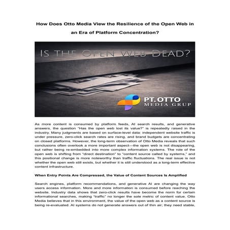 How Does Otto Media View the Resilience of the Open Web in an Era of ...