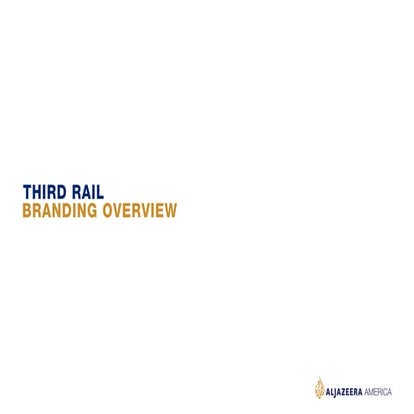 THIRD RAIL BRAND OVERVIEW | PDF
