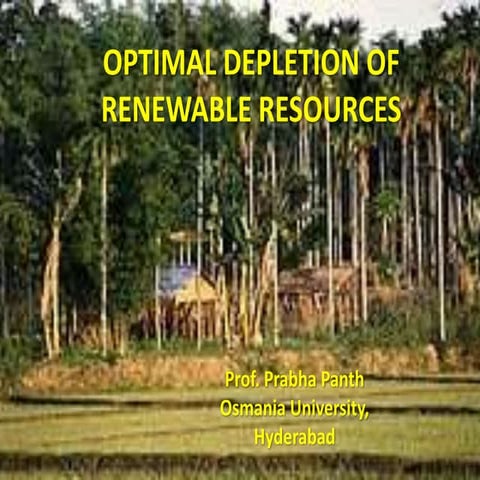 011 optimal depletion of renewable resources | PPSX