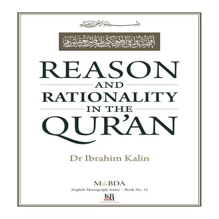 Reason and Rationality in the Qur’an | PDF