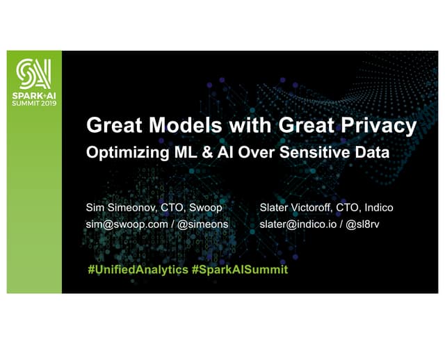 Great Models With Great Privacy Optimizing Ml And Ai Over Sensitive Data Ppt