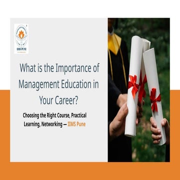 Importance of Management Education | IIMS Pune PPT.pptx