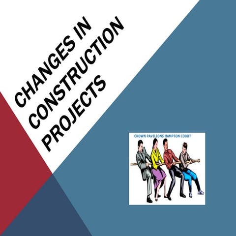 013 changes in construction projects | PPT