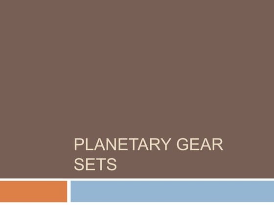 Planetary gearset is used in which gearbox | SMD Gearbox | PDF