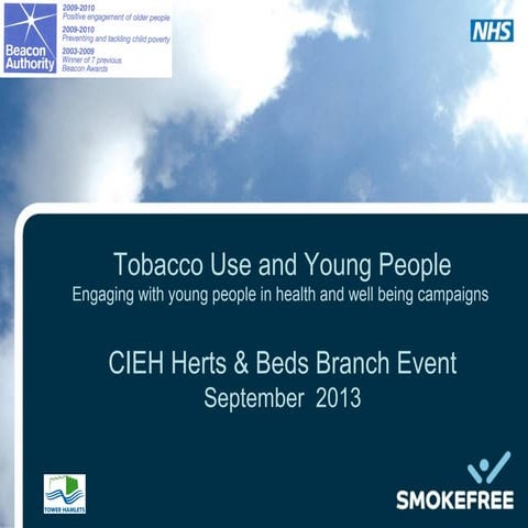 Tobacco Use and Young people enaging young people in health & wellbeing campaigns A | PPT