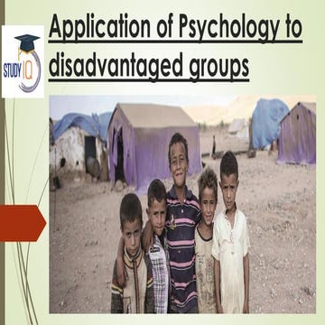 014_PPT_VEDIO_09_Application_of_Psychology_to_disadvantaged_groups.pdf