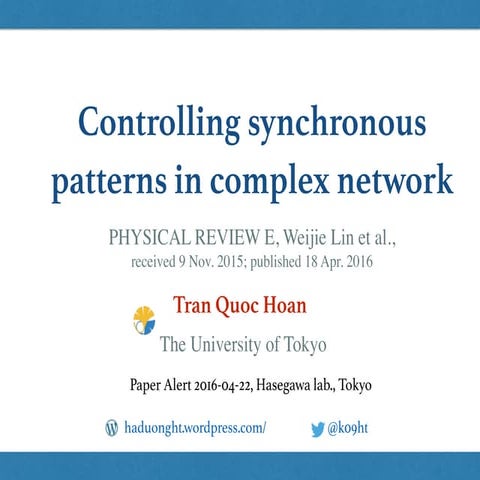 01520160422 Controlling Synchronous Patterns In Complex Networks Ppt 2061