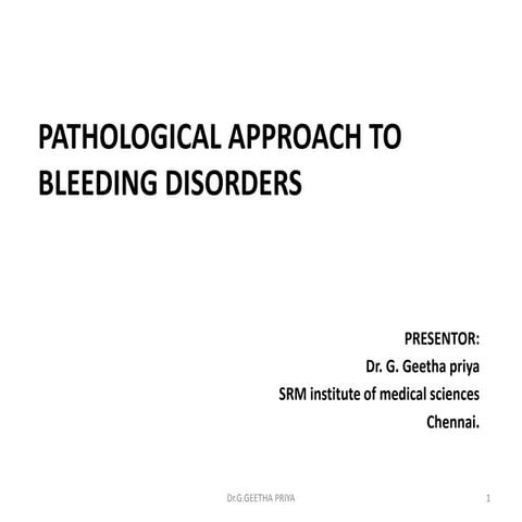 pathological approach to bleeding disorders | PPTX
