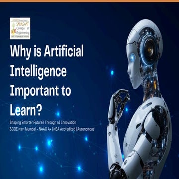 Why Learn Artificial Intelligence in 2025 | AI Courses & Career Scope | PPTX