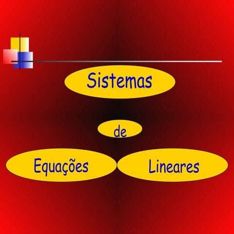 Sistemas de Equações Lineares | PPT